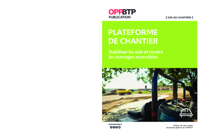 Plateformes De Chantier Les Recommandations De L Oppbtp Pour Des